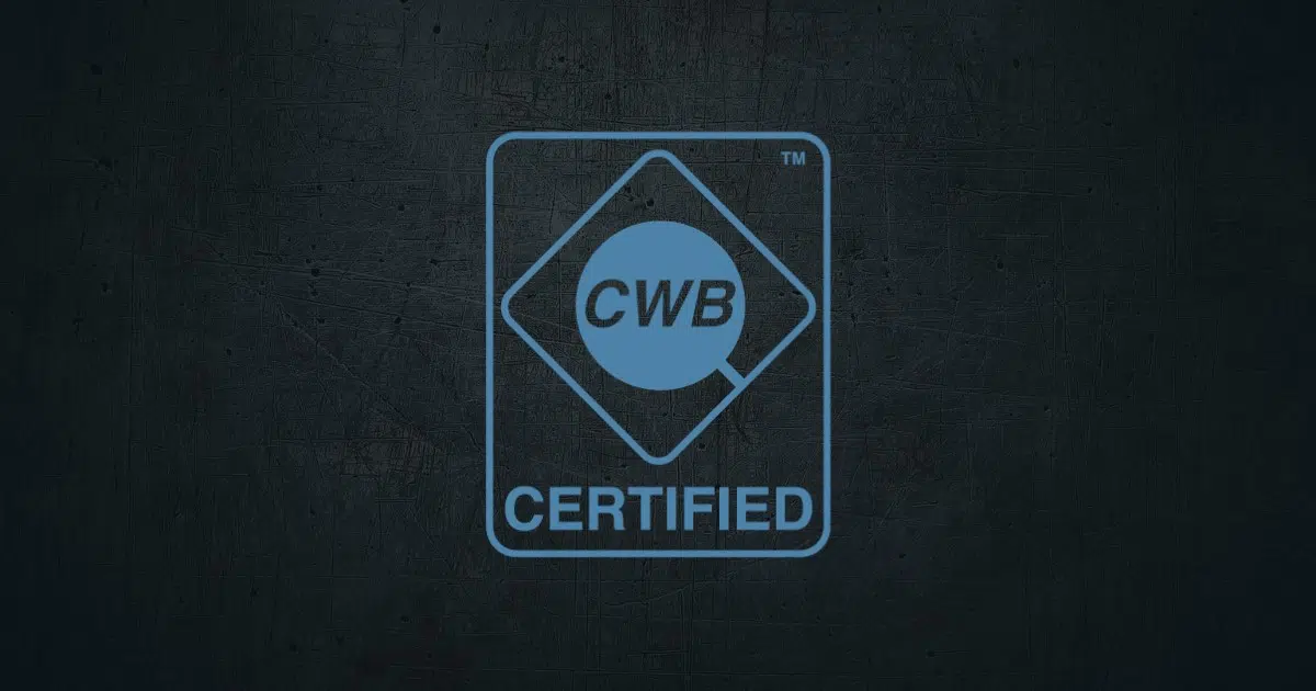 The Importance of CWB Certification: Ensuring Quality, Safety, and ...